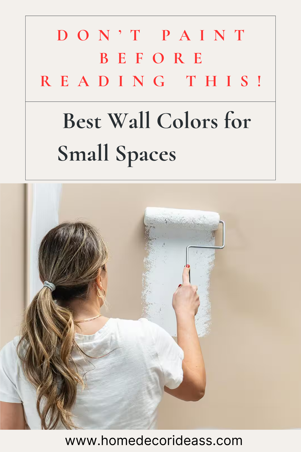 Don’t Paint Before Reading This! Best Wall Colors for Small Spaces